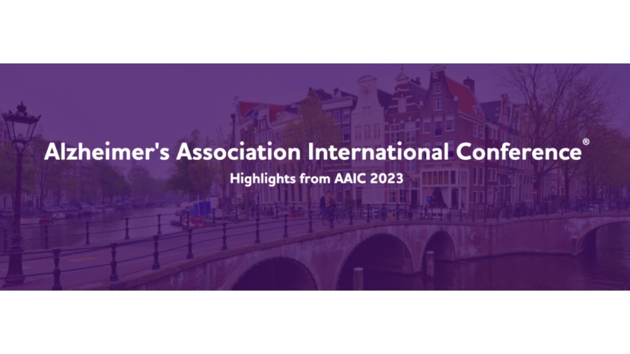 2023阿尔茨海默病协会国际会议(AAIC)最新研究_阿尔茨海默病